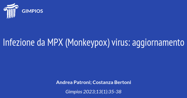 Infezione da MPX (Monkeypox) virus: aggiornamento | GIMPIOS - Giornale ...